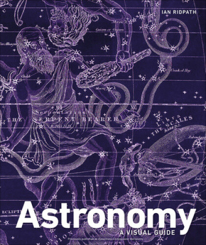 Astronomy: A Visual Guide by DK NEUF | eBay