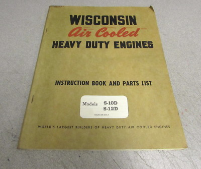 Wisconsin S-10D S-12D Air Cooled Heavy Engines Instruction Parts List ...