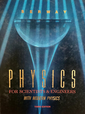 SERWAY Physics for Scientists & Engineers modern 3Ed By Raymond Serway ...