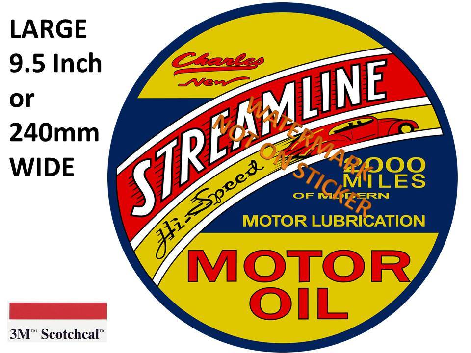 VINTAGE STREAMLINE OIL GASOLINE DECAL STICKER LABEL 9.5 INCH DIA 240 MM ...