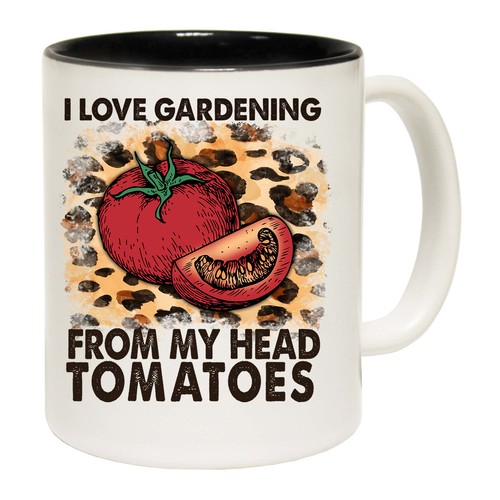 Love Gardening From Head To Tomato Novelty Funny Coffee Cup Mugs Mug ...