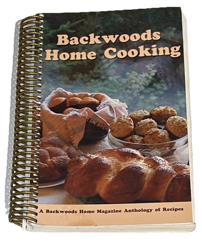Vintage Backwoods Home Cooking 1989-2003 Recipes Spiral Paperback ...