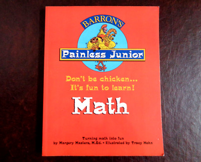 Barron's Painless Junior Math Turning Math Into Fun Homeshool/Classroom ...