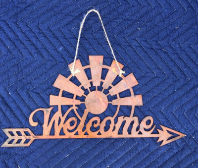 12" Welcome Windmill Metal Plasma Cut Sign Rust or Clear Coat Finish | eBay
