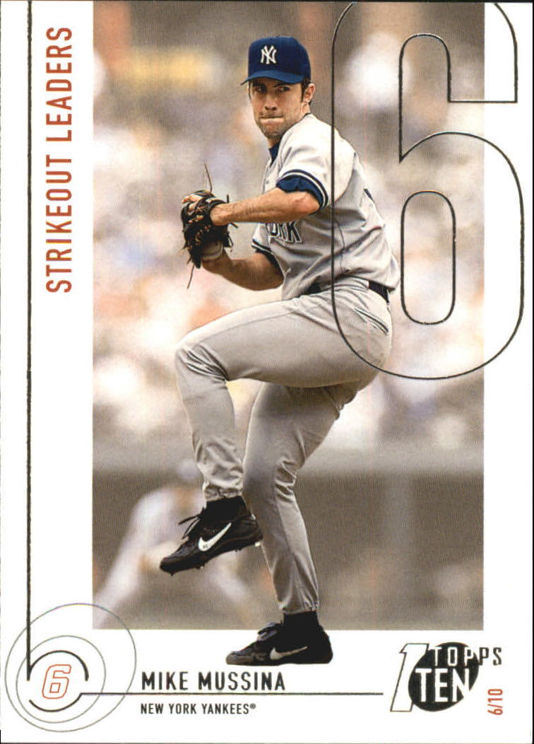 2002 (YANKEES) Topps Ten #156 Mike Mussina K | eBay