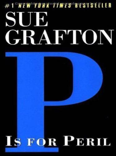 P Is for Peril by Sue Grafton (2003, Trade Paperback) for sale online ...