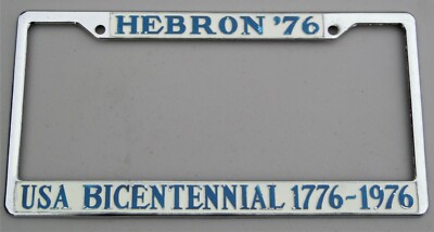 Vintage Original Bicentennial 1976 HEBRON License Plate Frame USA | eBay