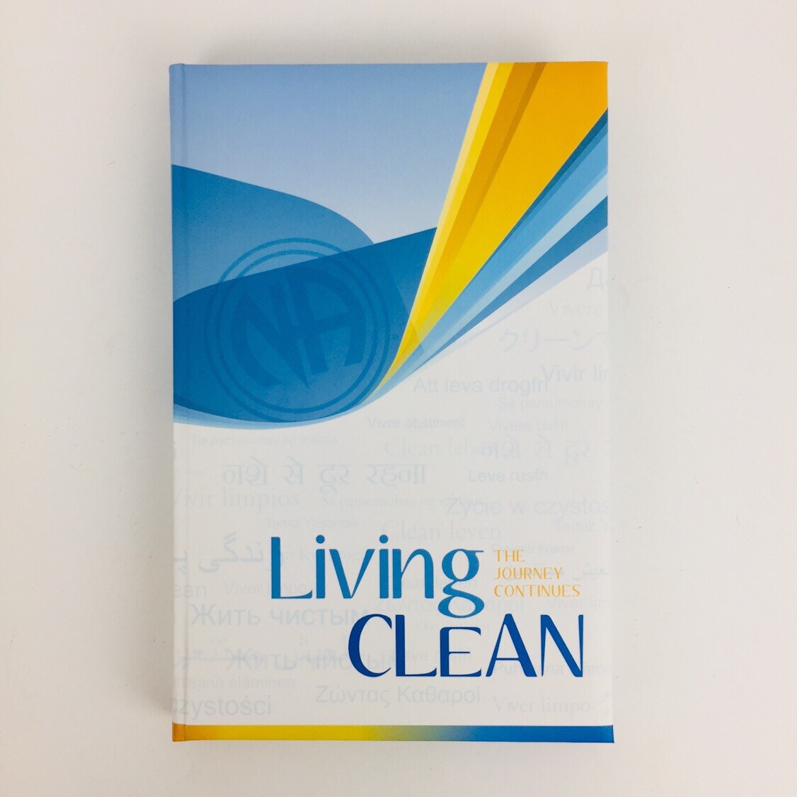 Living Clean The Journey Continues Narcotics Anonymous Hardcover 2012 ...