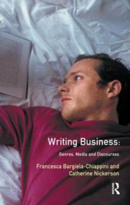 Writing Business : Genres, Media and Discourses, Hardcover by Bargiela ...
