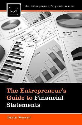 The Entrepreneur's Guide to Financial Statements by David Worrell ...