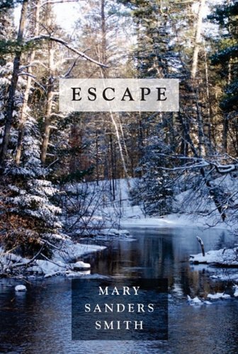 ESCAPE By Mary Smith 9781934851111 | eBay