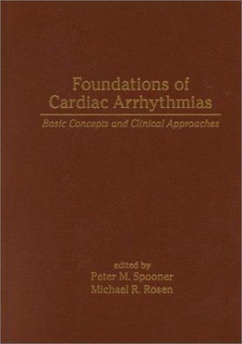 Fundamental and Clinical Cardiology Ser.: Foundations of Cardiac ...