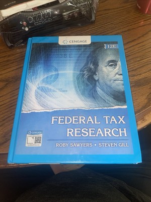 Federal Tax Research - Hardcover, by Sawyers Roby; Gill Steven - 12e ...