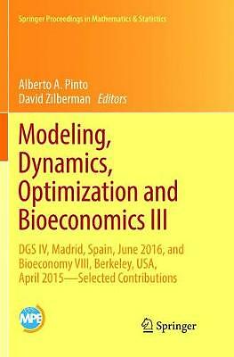 Modeling, Dynamics, Optimization and Bioeconomics III: DGS IV, Madrid ...