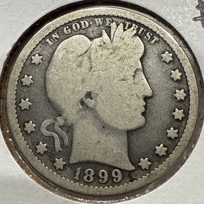 1899 Barber Quarter 25C Silver U.S. Coin VG Detail | eBay
