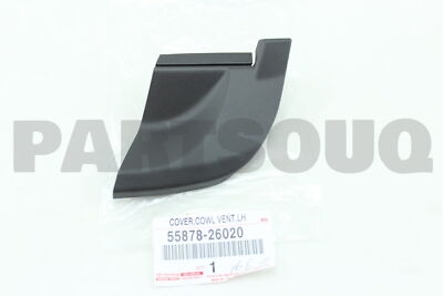 5587826020 Genuine Toyota COVER, COWL VENT, LH 55878-26020 | eBay