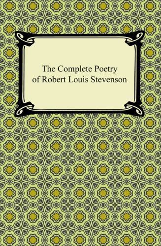Complete Poetry of Robert Louis Stevenson, Paperback by Stevenson ...
