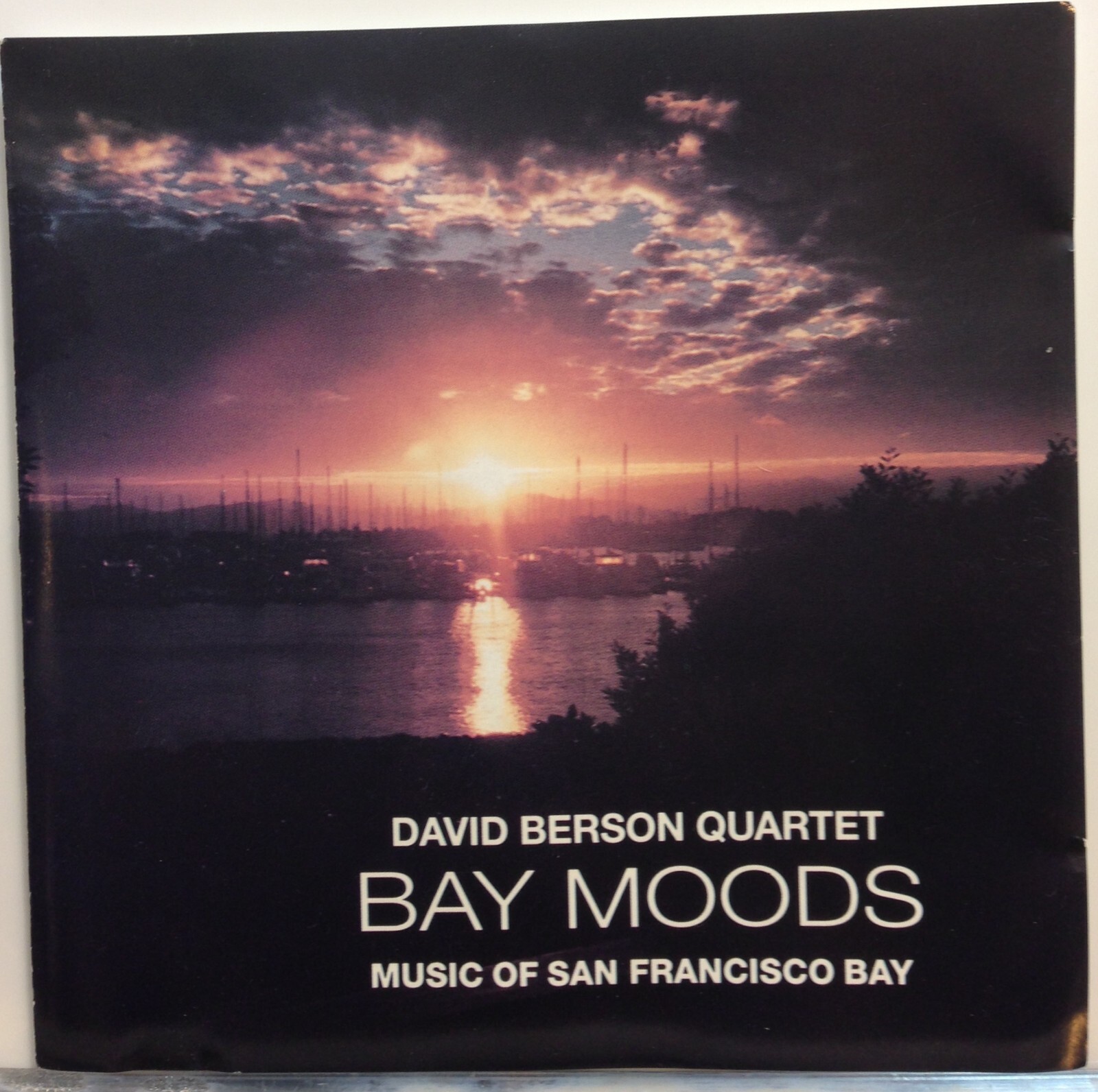 David Berson Quartet: Bay Moods Music of San Francisco Bay (CD 1991 ...