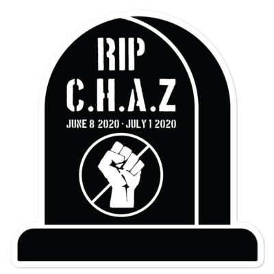 Chaz Chop Sticker Seattle Capitol Hill Autonomous Zone Protest Riots ...