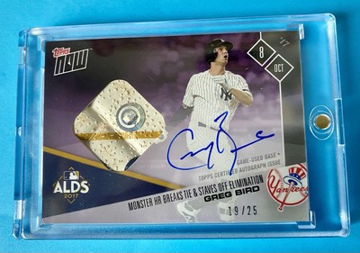 2017 Topps Now Greg Bird 728C GU Base Cert Autograph ALDS #19/25 ...
