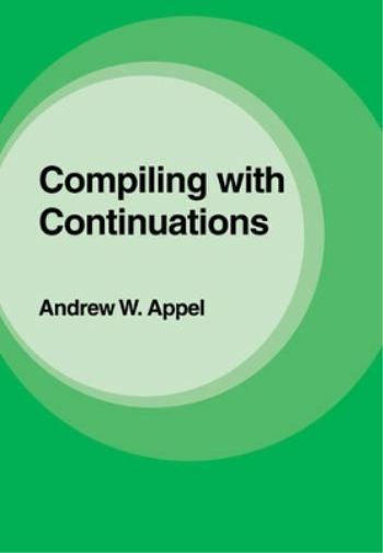 Andrew W. Appel Compiling with Continuations (Paperback) (UK IMPORT ...