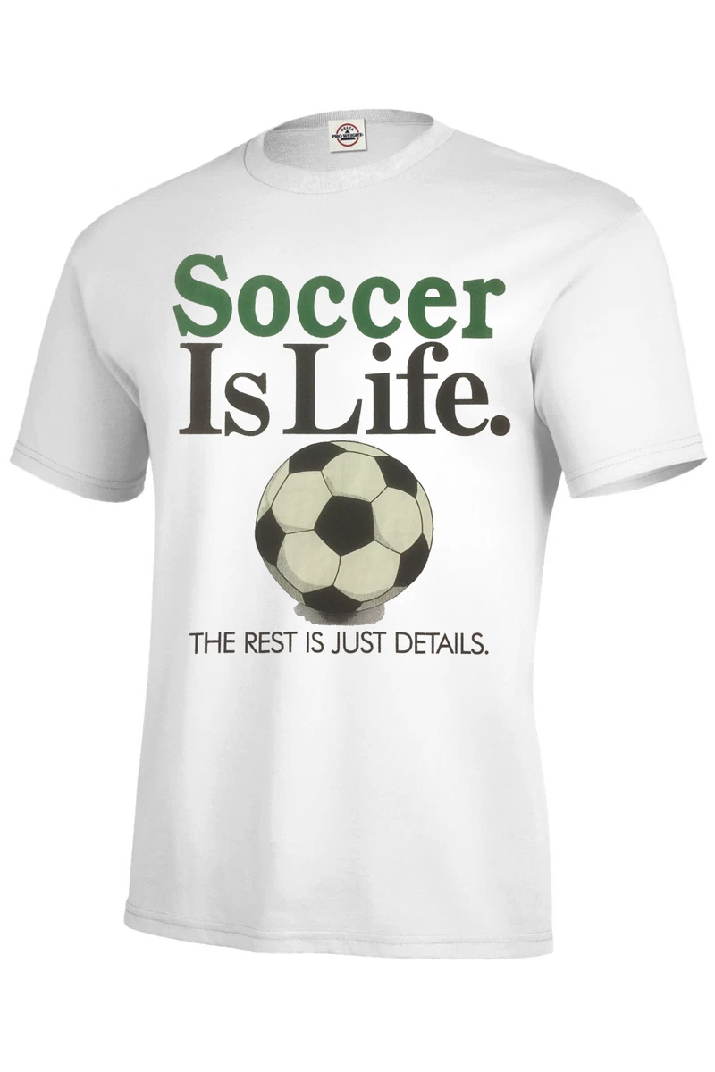 Soccer Is Life