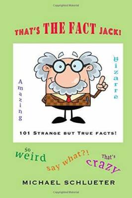 THATS THE FACT JACK: 101 Strange But True Facts - Paperback - GOOD ...
