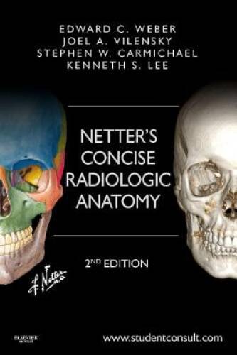 Netter's Concise Radiologic Anatomy: With STUDENT CONSULT Online Acc ...