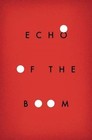 ECHO OF THE BOOM By Maxwell Neely-cohen *Excellent Condition ...