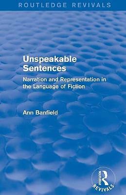 Unspeakable Sentences: Narration and Representation in the Language of ...