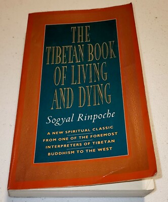 The Tibetan Book of Living and Dying: A New Spiritual Cla... by ...