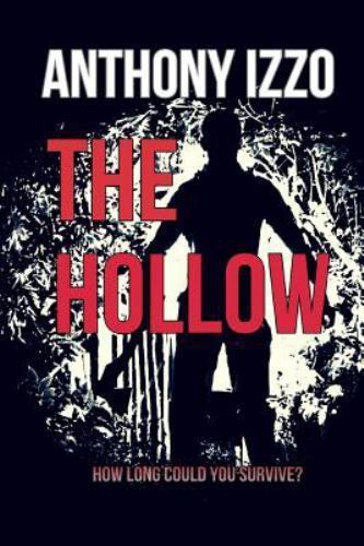 Hollow by Anthony Izzo (2011, Trade Paperback) for sale online | eBay