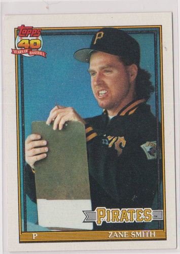 Zane Smith Pirates Pitcher 1991 Topps ""40th Anniversary"" Card # 441 ...