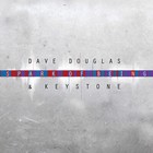Dave & Keystone Douglas Spark of Being: Expand Music CDs New ...