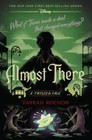 Almost There (A Twisted Tale): A Twisted Tale - Hardcover - GOOD ...