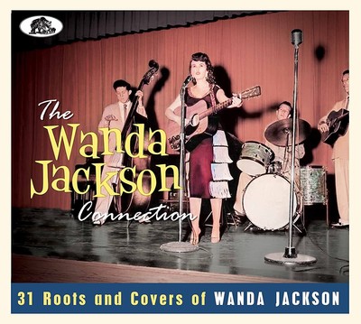 Various Artists The Wanda Jackson Connection: 31 Roots and Covers of ...
