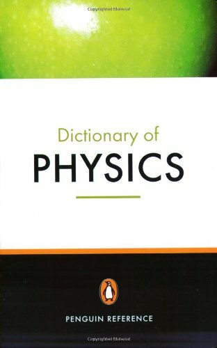 The Penguin Dictionary of Physics (Penguin Re by Illingworth, Valerie ...