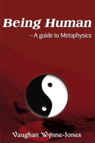Being Human--A Guide to Metaphysics 9780595147427| eBay