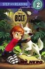My Hero (Disney Bolt) (Step into Reading) - Library Binding By RH ...