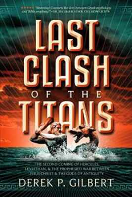 Last Clash of the Titans: The - Paperback, by Derek P. Gilbert - Very ...