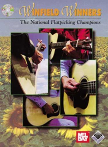 Winfield Winners the National Flatpicking Champions by John Schroeter ...