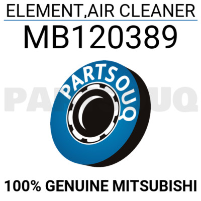 MB120389 Genuine Mitsubishi ELEMENT,AIR CLEANER | eBay