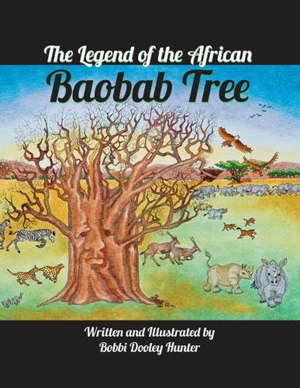 The Legend of the African Baobab Tree by Bobbi Dooley Hunter (English ...