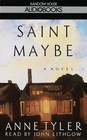 SAINT MAYBE By Anne Tyler | eBay