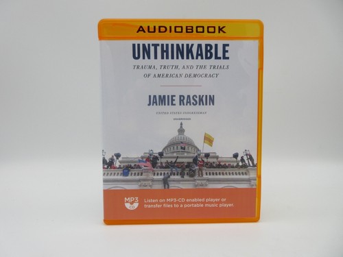 Jamie Raskin Unthinkable MP3 CD Audio Book Truth of American Democracy ...