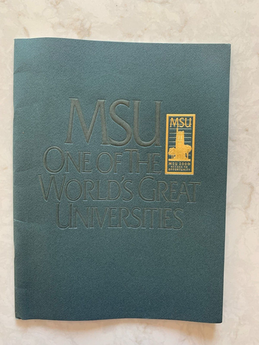 Michigan State University ''Capital Campaign' fundraising brochure ...