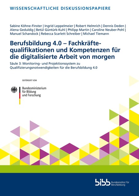 Berufsbildung 4.0 - Fachkräftequalifikationen und Kompetenzen für die ...