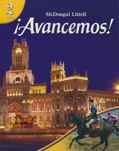 Avancemos: Student Edition 2007 (Spanish Edition) Level 2 - ACCEPTABLE ...