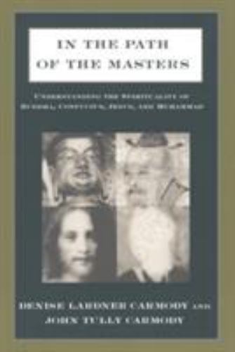 In the Path of the Masters: Understanding the Spirituality of Buddha ...