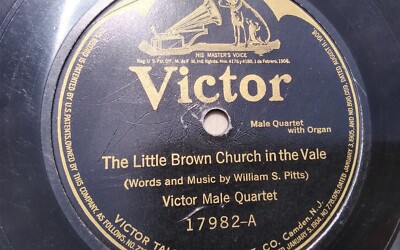 Victor Male Quartet – 78rpm Single 10-inch Victor Records #17982 The ...